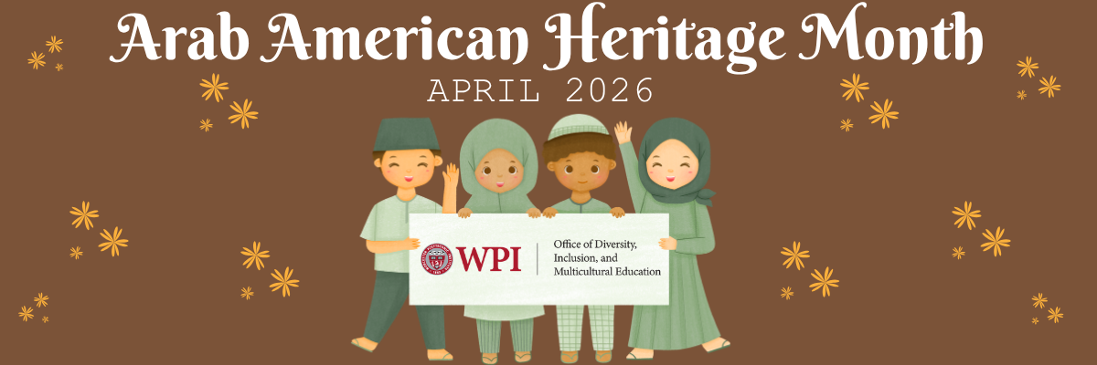 Celebrating National Arab American Heritage Month 2026 | Worcester ...