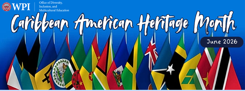 Celebrating Caribbean American Heritage Month 2026! | Worcester ...